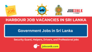 30+ New SLPA Vacancies | Sri Lanka Ports Authority Jobs 2024